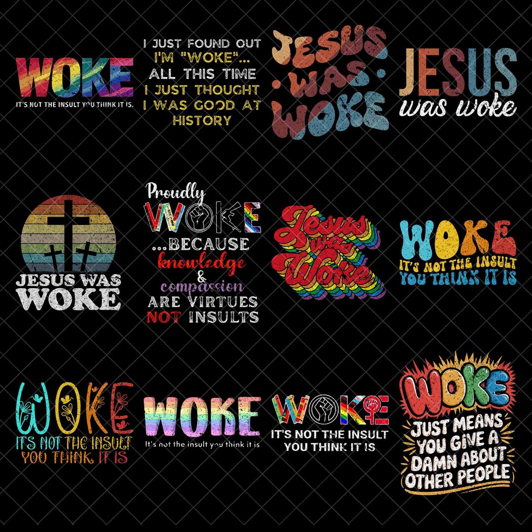 Woke Png Bundle, Jesus Was Woke Png, Woke is Not an Insult Quote, Pro ...