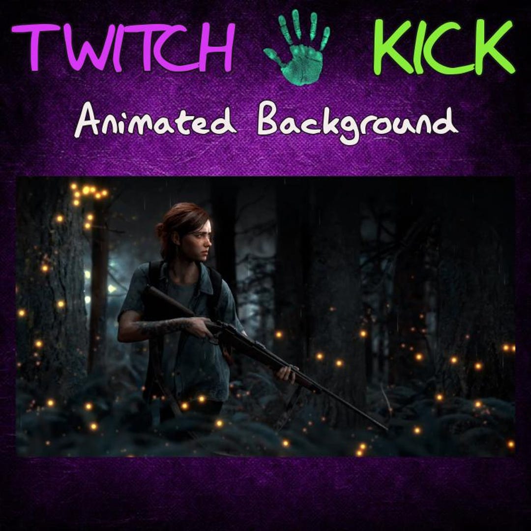 Last of Us Twitch / Kick Streaming Background, Animated, Overlay, Emote ...