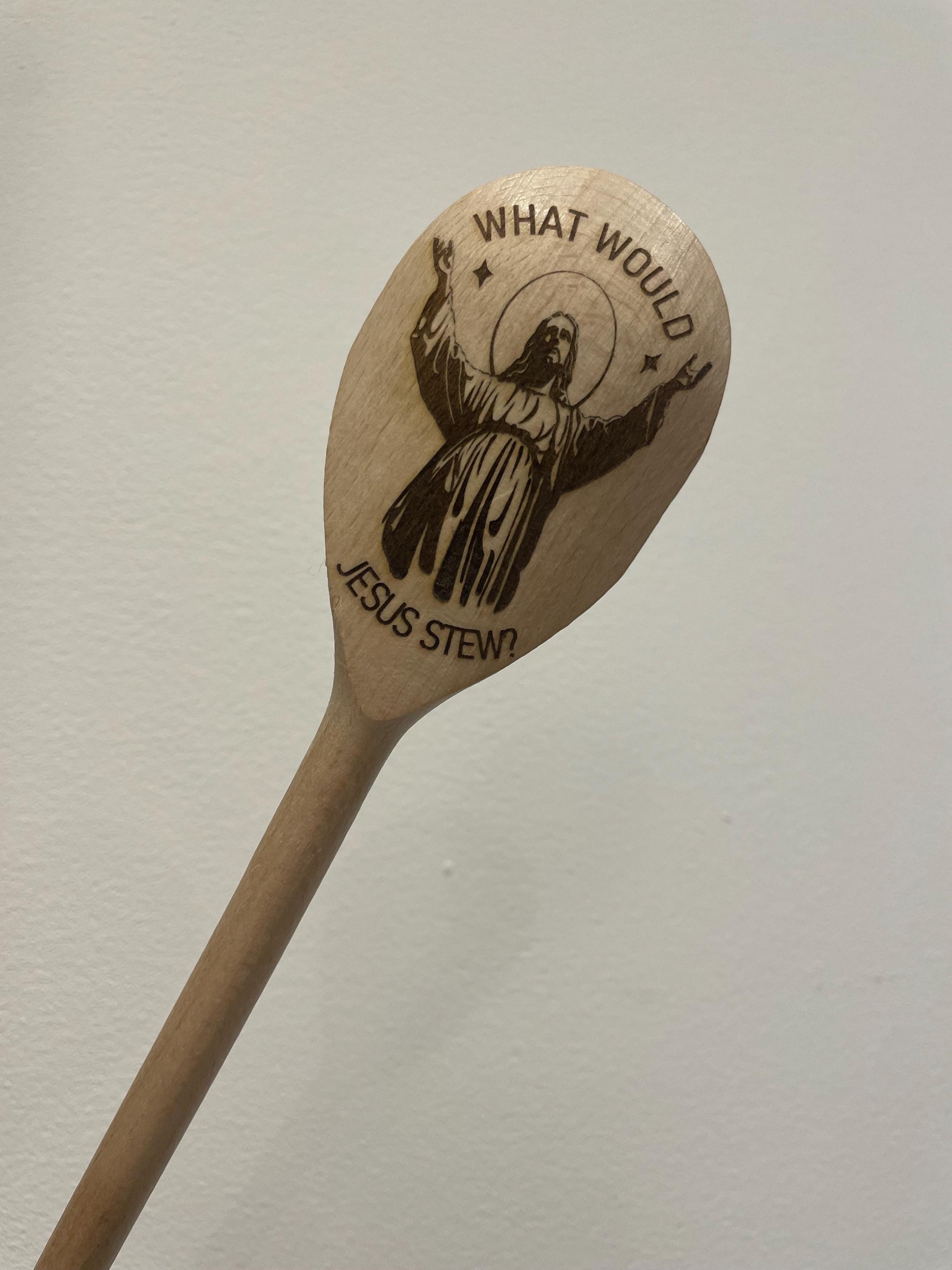 What Would Jesus Stew? Spoon, Jesus Spoon, Jesus Wooden Spoon, Funny ...
