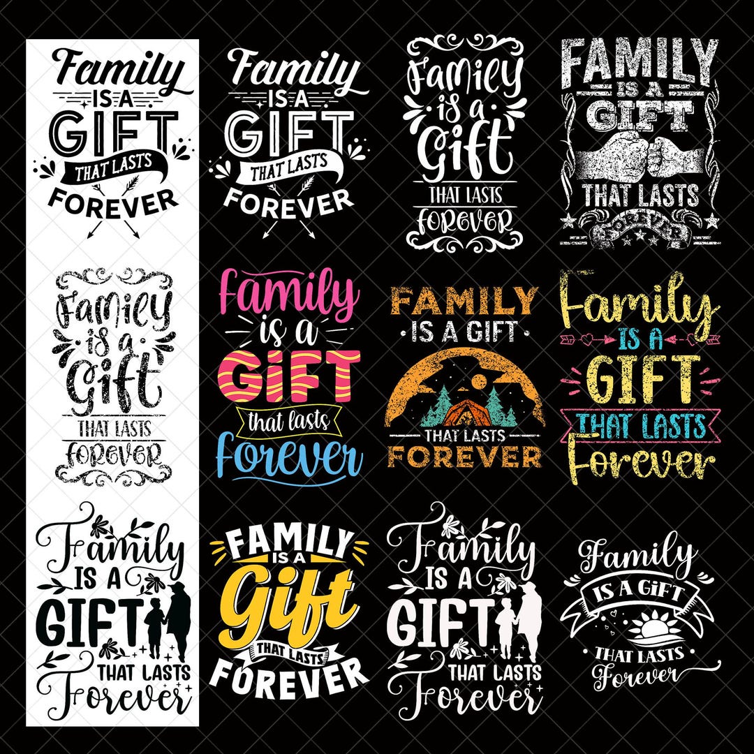 Family is a Gift PNG Bundle, Family Quote Sublimation, Inspirational ...
