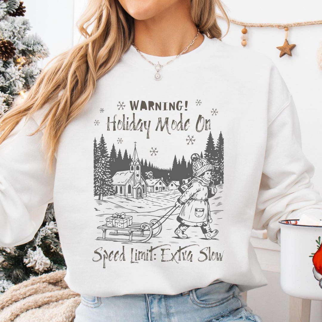 Holiday Mode on Sweatshirt, Funny Christmas Winter Hoodie - Etsy UK