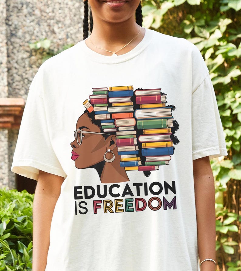 Education is Freedom Shirt, Black History Month Teacher Gift - Etsy