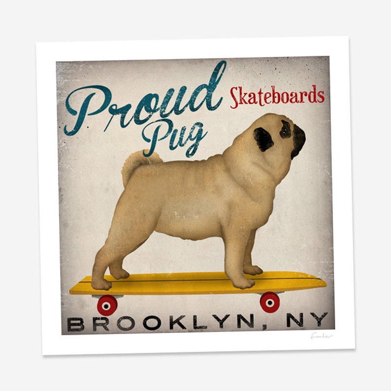 PROUD PUG Skateboards Longboards ILLUSTRATION Giclee Print - Etsy