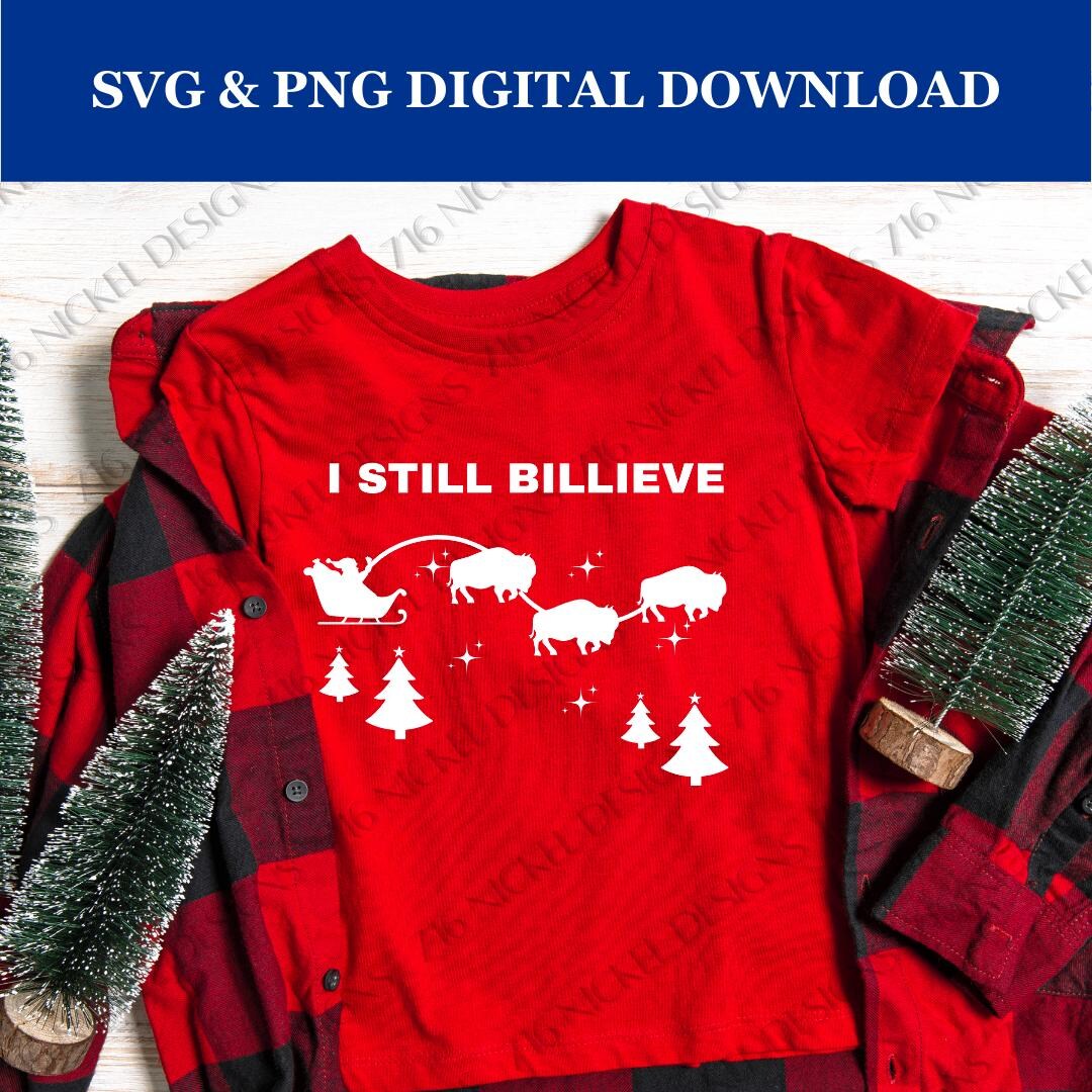Buffalo Bills I Still Billieve Xmas SVG PNG - Etsy