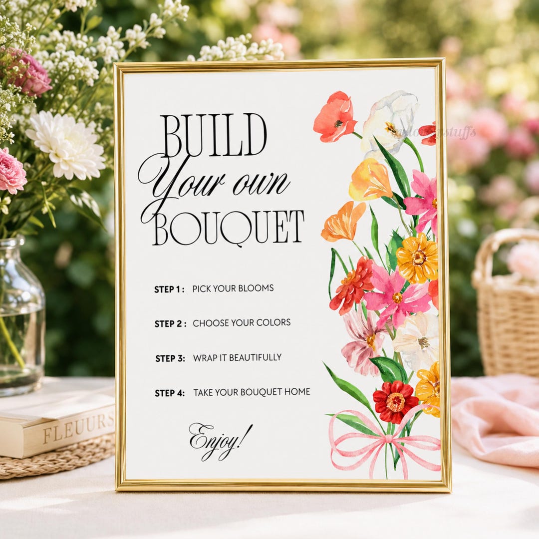 Build Your Own Bouquet Sign Template, Flower Bar Party, DIY Bouquet ...