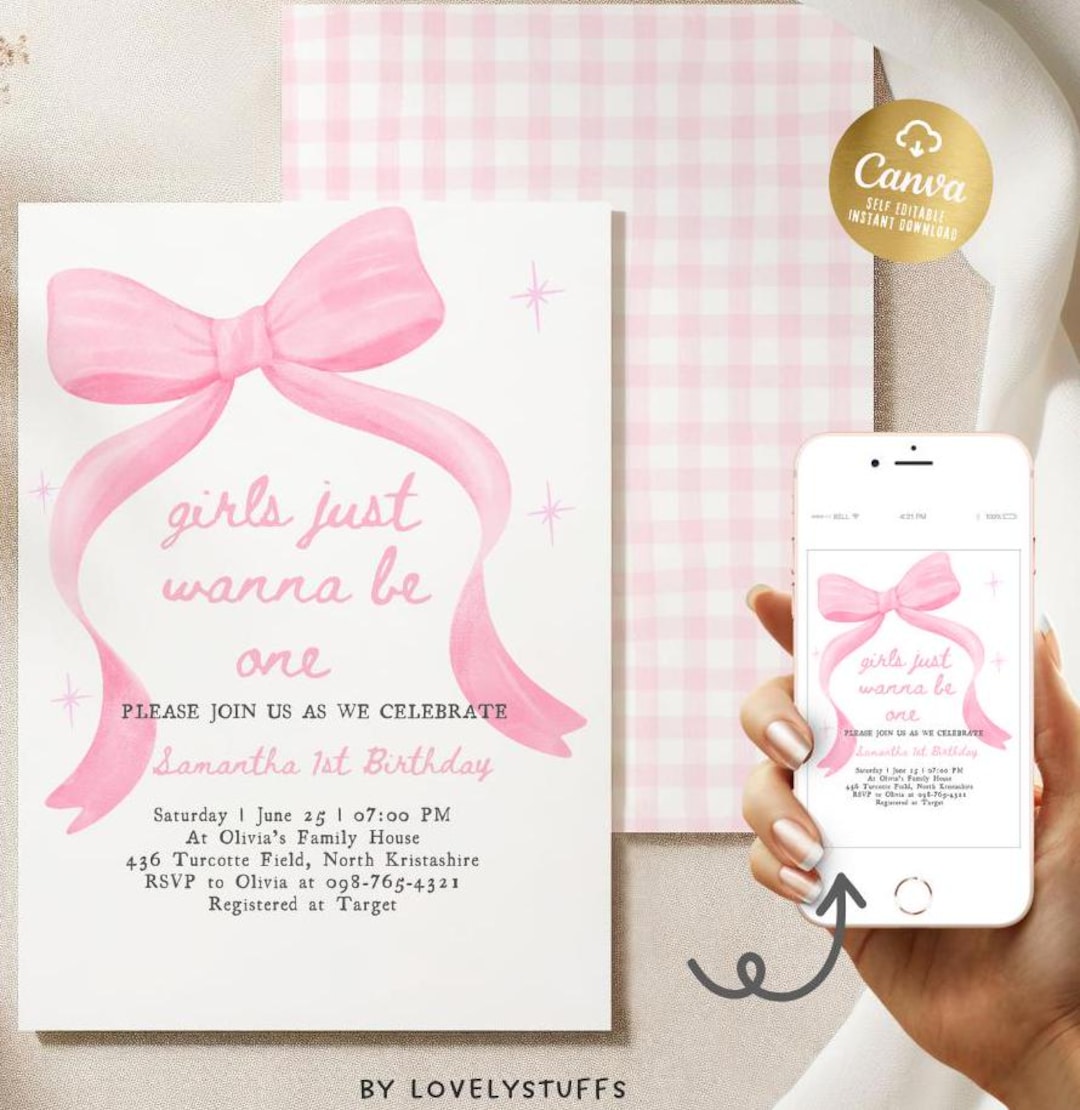 Editable Girls Just Wanna Be One, Birthday Invitation Pink Bow 1st ...