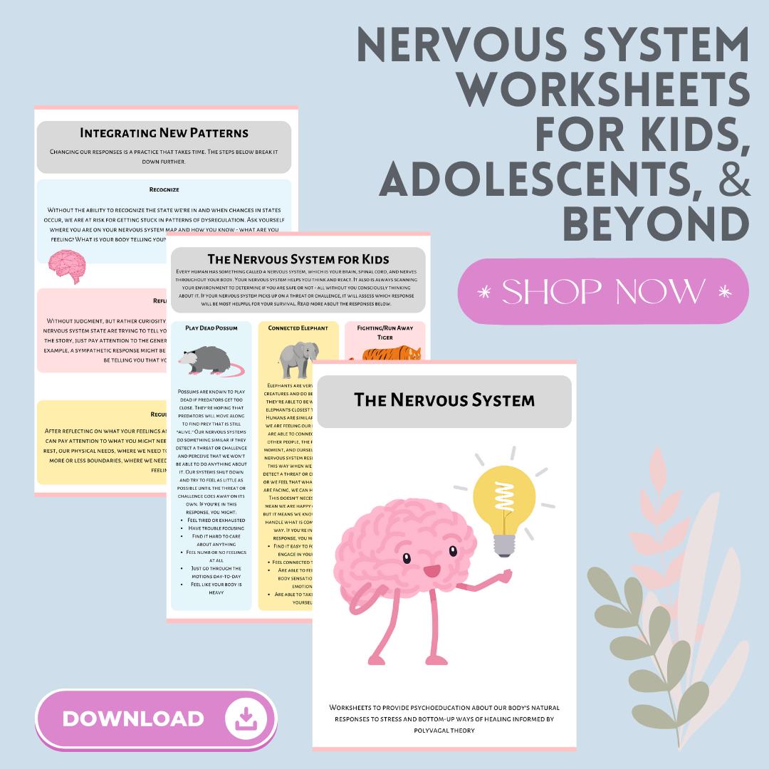 Nervous System Sheets to Provide Psychoeducation and Improve Regulation ...