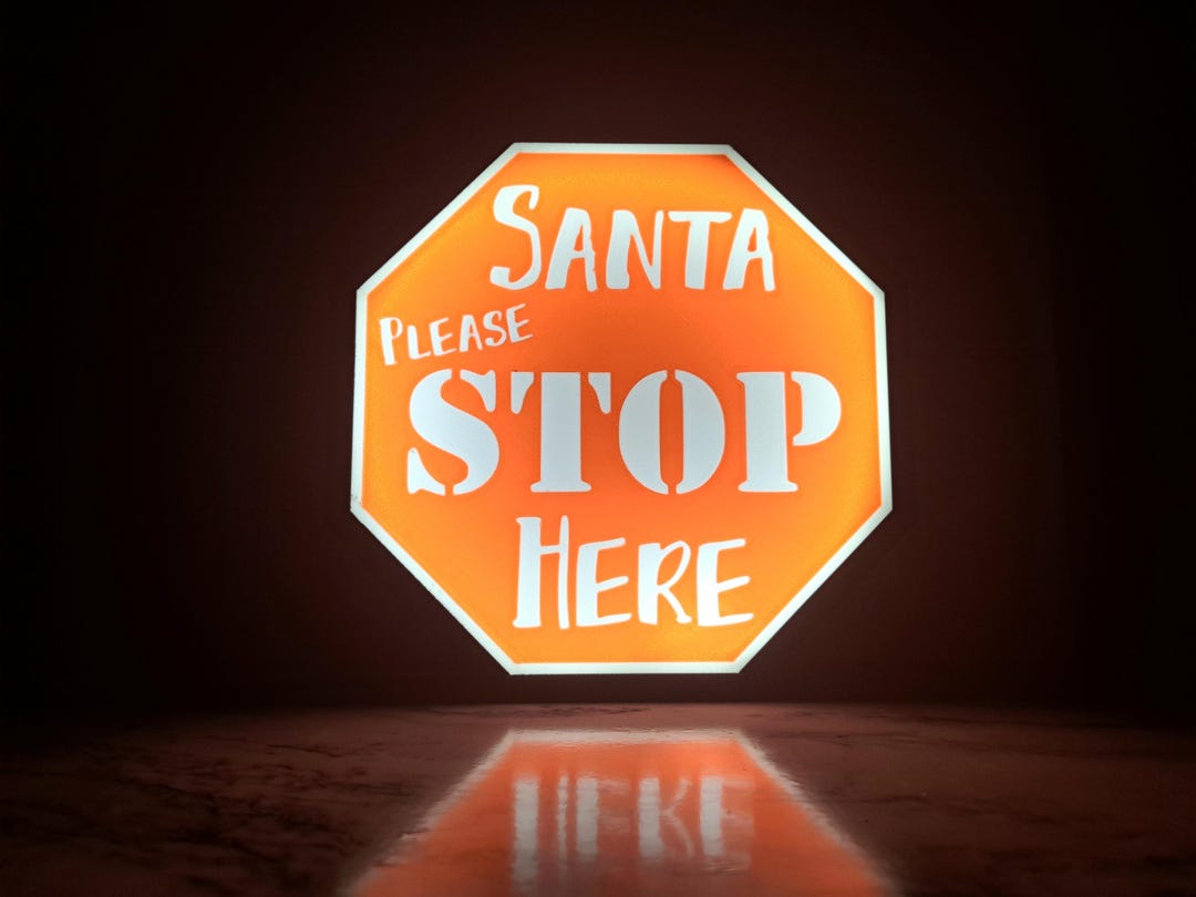 Santa Please Stop Here LED Light Box Made by 3D Printer, USB Powered ...