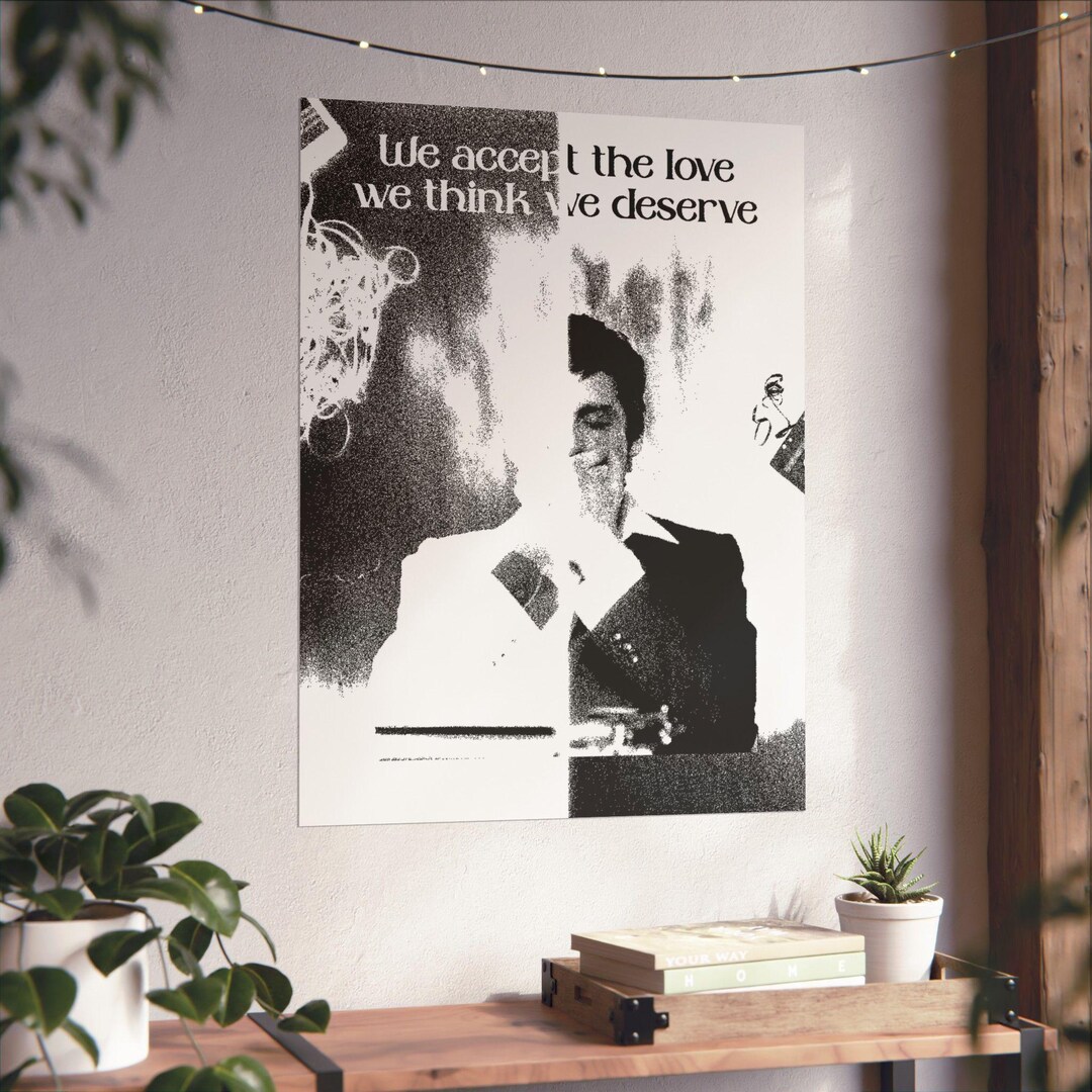 The Perks of Being a Wallflower We Accept the Love We Think We Deserve ...