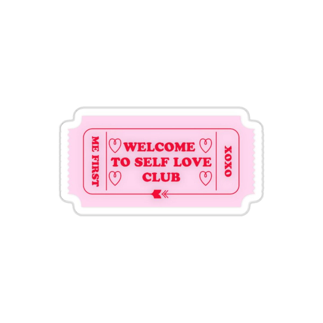 Self Love Club Sticker, Movie Ticket Sticker, Bookish Sticker, Kindle ...