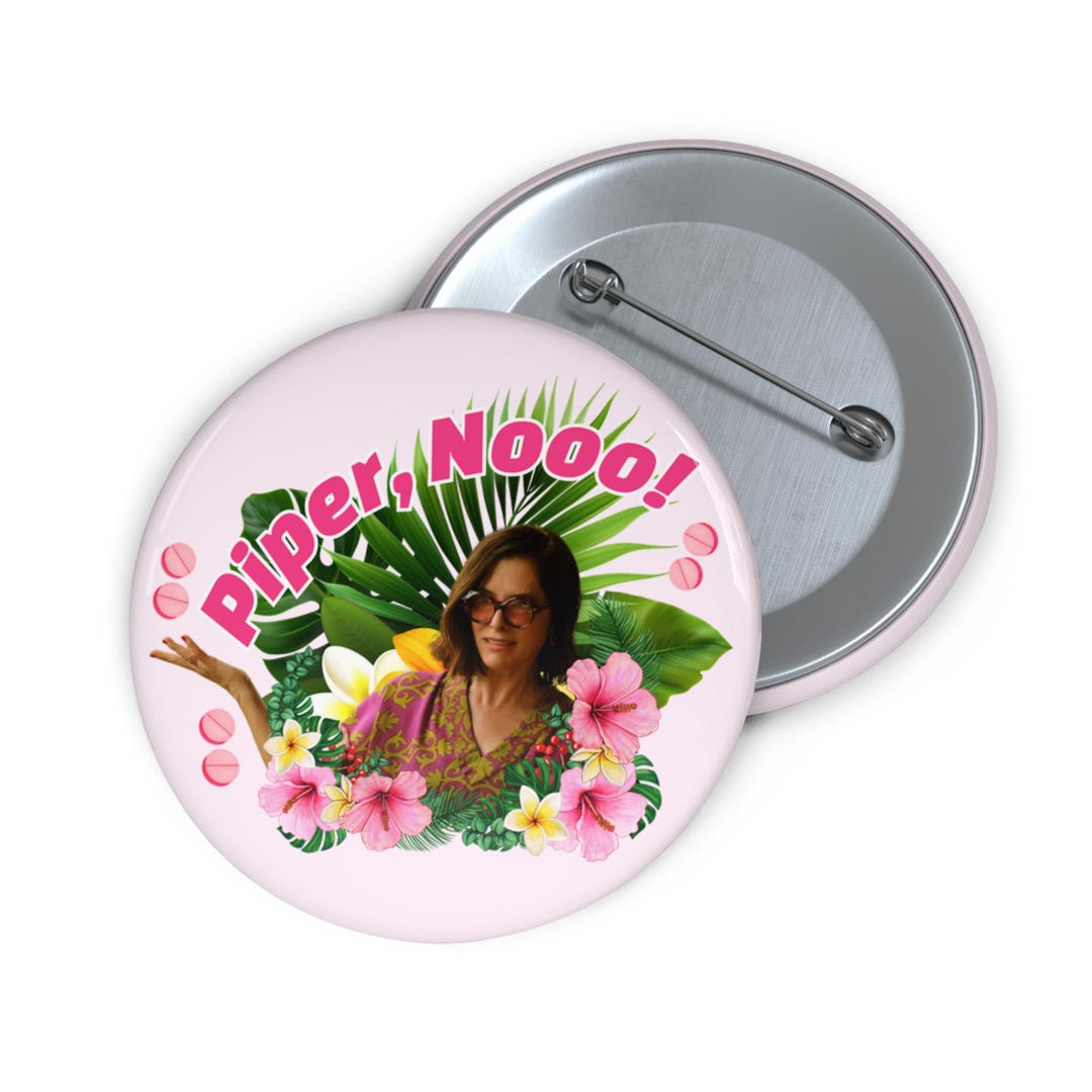 Piper Noooooo WHITE LOTUS RESORT Button - Lorazepam Pin - White Lotus ...