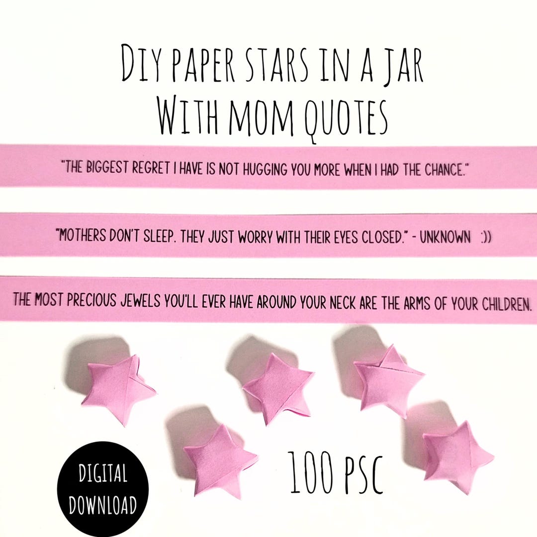 100 Printable Paper Stars With Mom Quotes+label for a Jar, Lucky ...