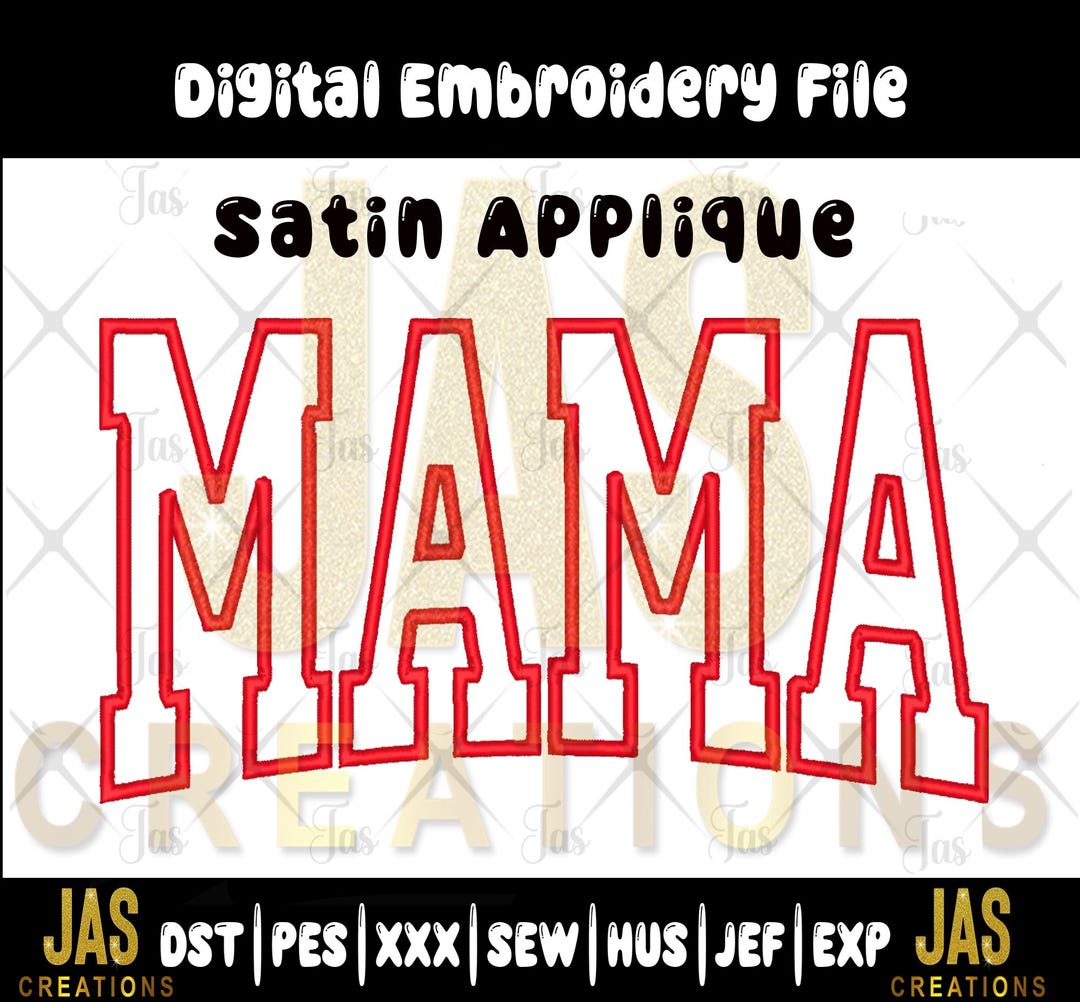 Mama Satin Applique Embroidery Design, Mother’s Day Applique File, Mama ...