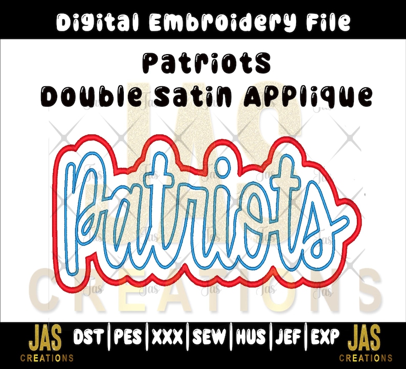 Patriots Applique Embroidery Design: Double Satin Script (digital ...