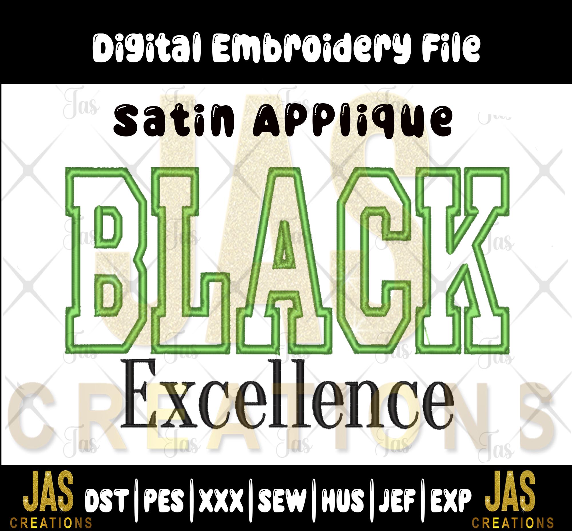 Black Excellence Satin Applique, Machine Embroidery Design (digital ...