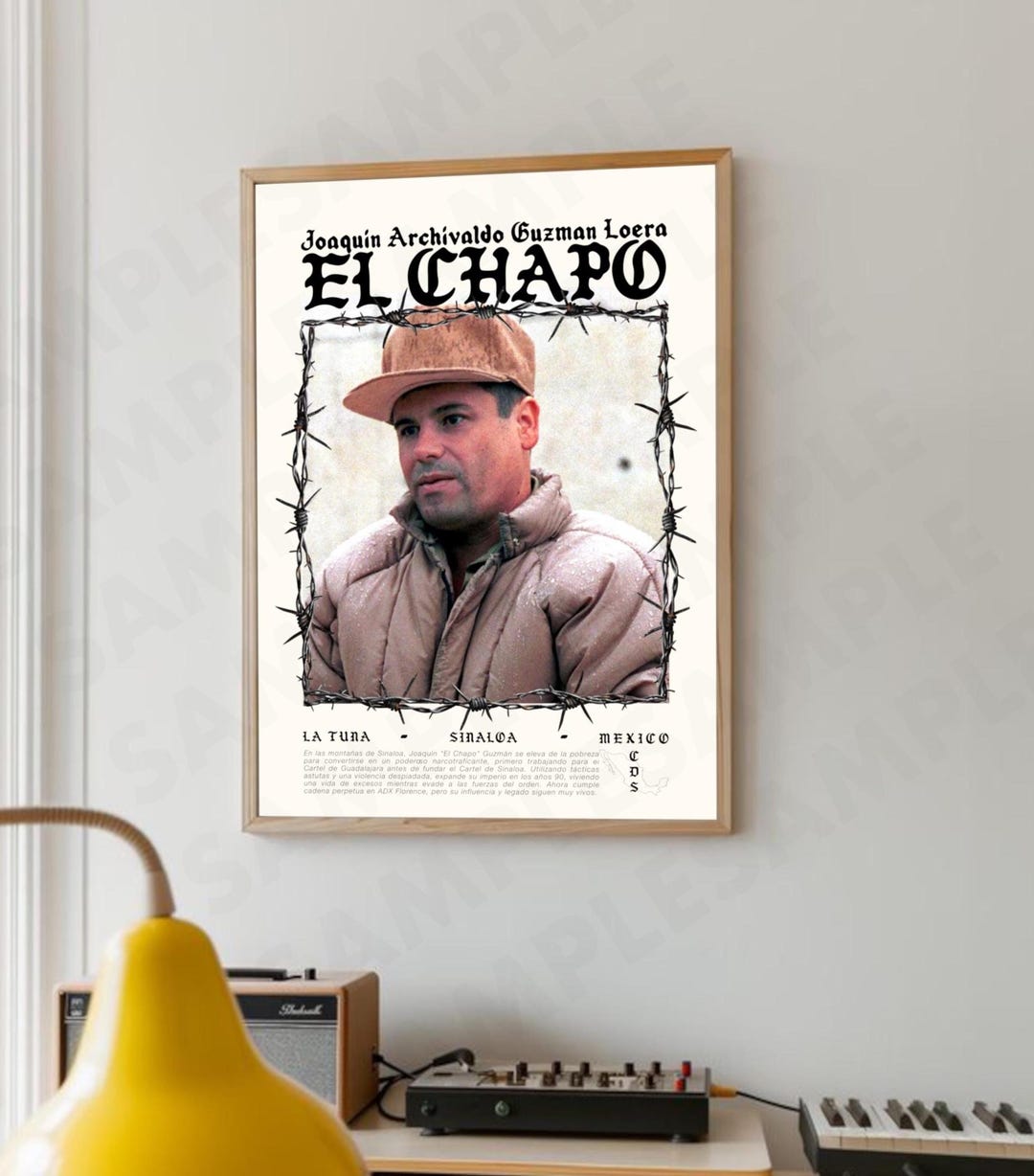 El Chapo Print, Chapo Guzman Wall Art, Narcotraficante Poster, Narco ...