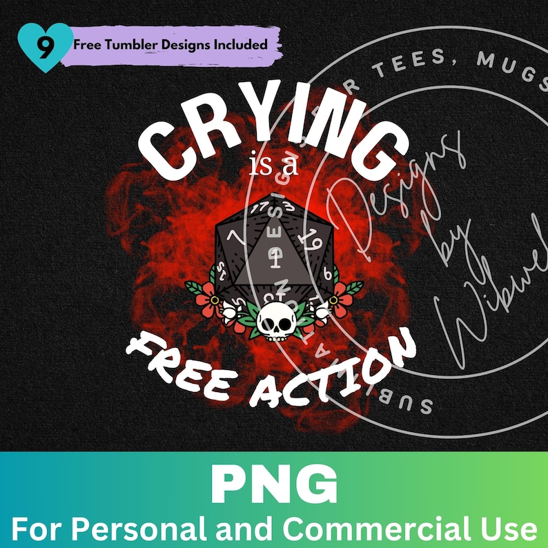 Funny Dnd Png: Crying is a Free Action D20 Shirt Sublimation (digital ...