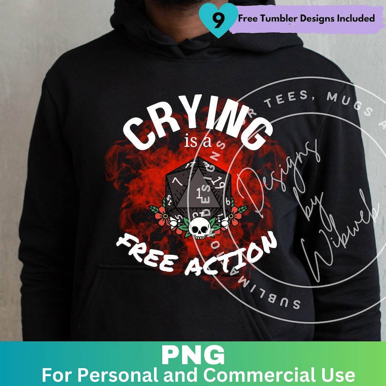 Funny Dnd Png: Crying is a Free Action D20 Shirt Sublimation (digital ...