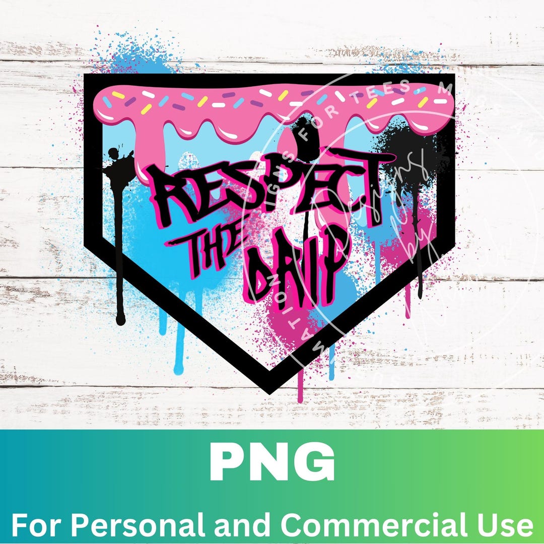 Baseball Respect the Drip Sublimation PNG Design, Baseball Drip Sports PNG, Baseball Respect the ...