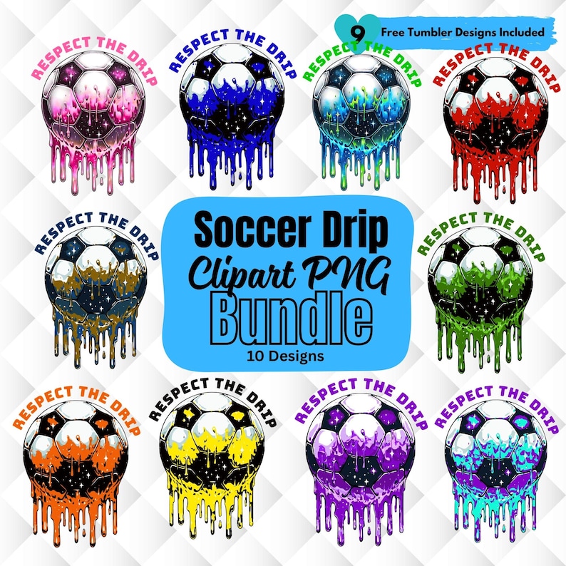 Soccer Drip PNG Bundle: Respect the Drip Sublimation Designs (digital ...