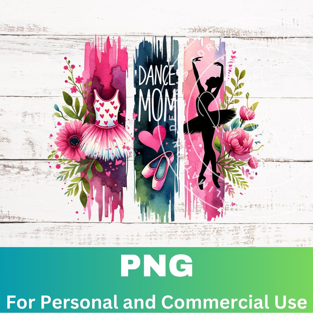 Dance Mom Sublimation PNG Design, Ballet Clipart Dance PNG, Dance Mom ...