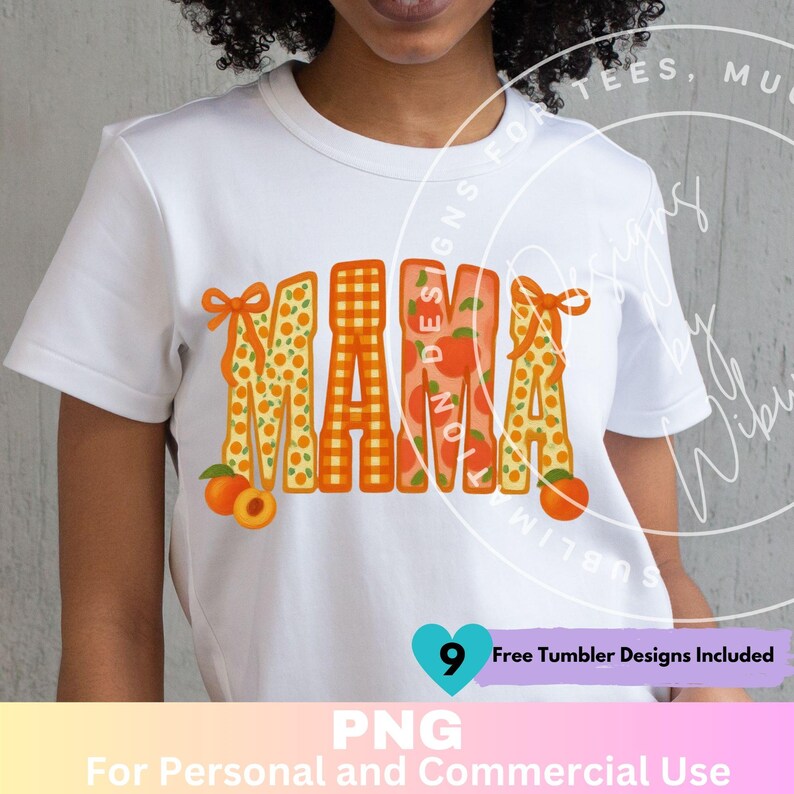 Painted Peach Mama PNG: Summer Peach Mom Shirt Design Sublimation ...