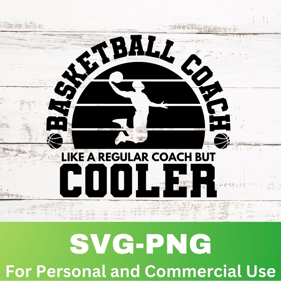 Basketball Coach Svg: Basketball Coach Png Clipart Shirt Graphic ...