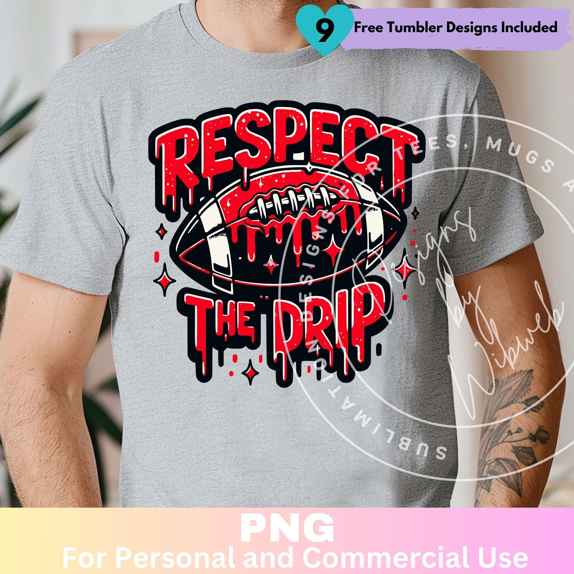 Football Respect the Drip PNG: Sports Sublimation Design (digital ...