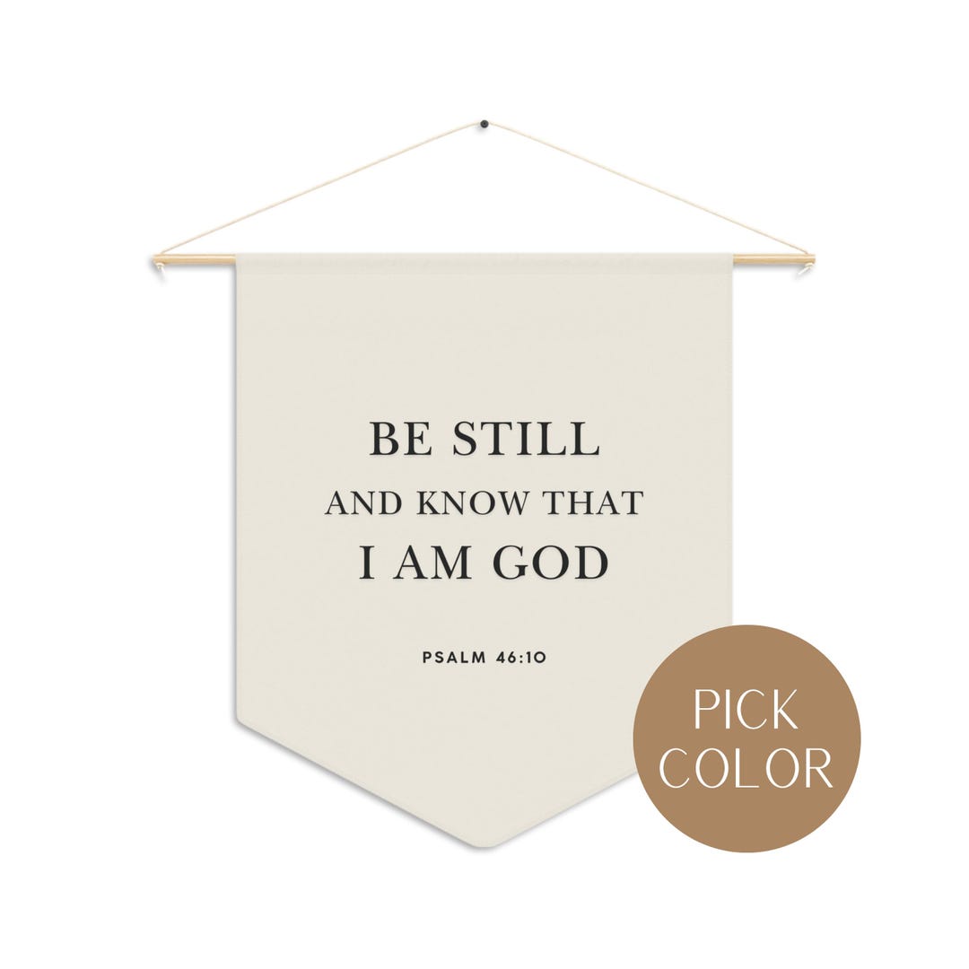 Be Still and Know That I Am God Hanging Pennant | Christian Home Decor ...