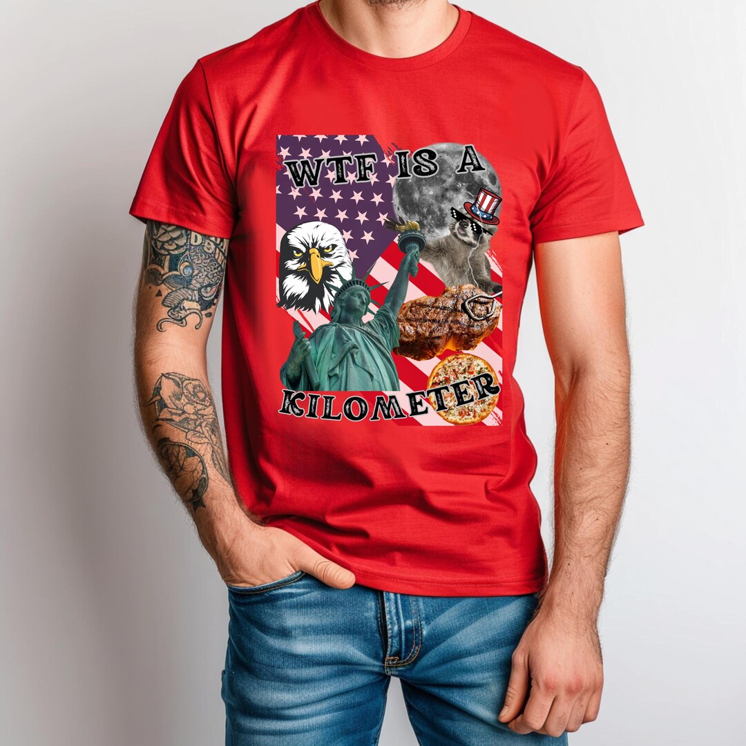 WTF is A Kilometer Meme Retro Shirt, Funny Meme USA Vintage Graphic T ...
