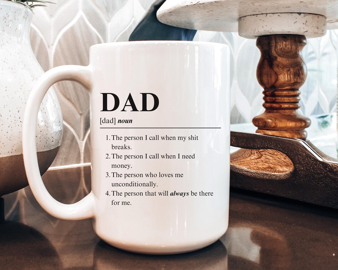 Dad Definition Mug, Funny Father's Day Gift, Dad: Noun Mug, Dictionary ...