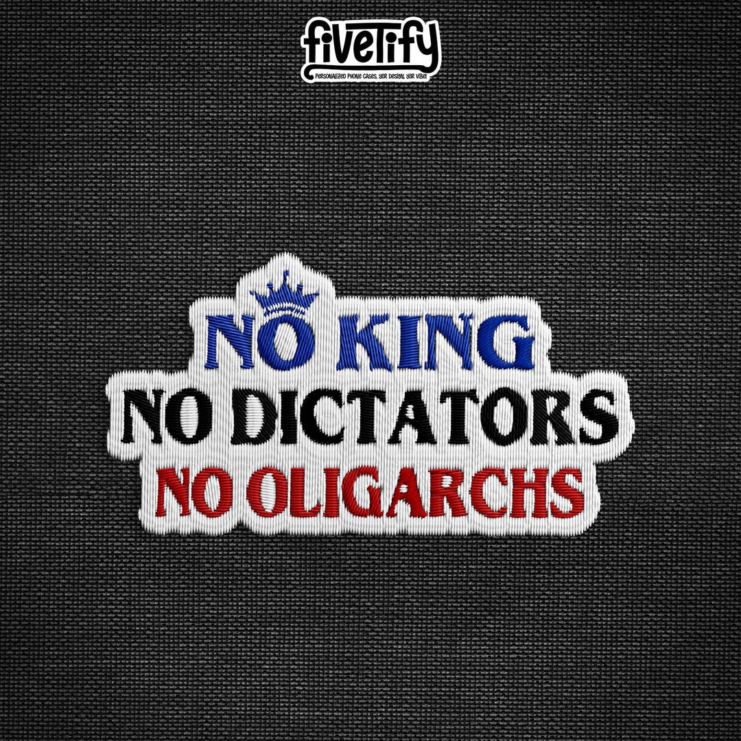 No Kings No Dictators Patch, Social Justice Protest Activist Democracy ...