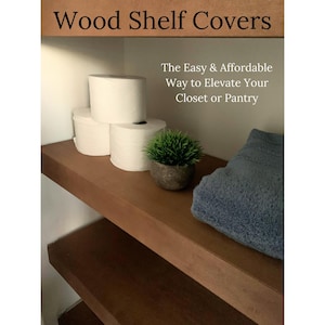 Wood Shelf Cover for Wire Rack - Removable Floating Shelves for Pantry ...