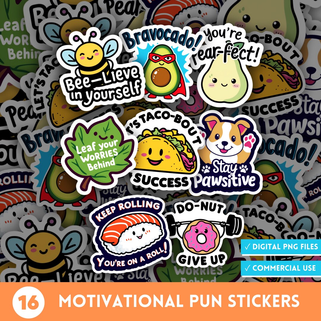 Funny Motivational Pun Sticker, Quirky Daily Affirmation PNG, Cute ...