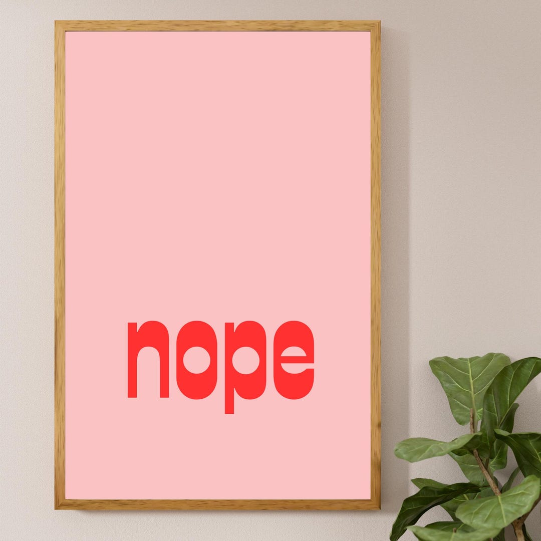 Nope Word Art Print | Pink and Red Typography Poster | Modern Wall ...