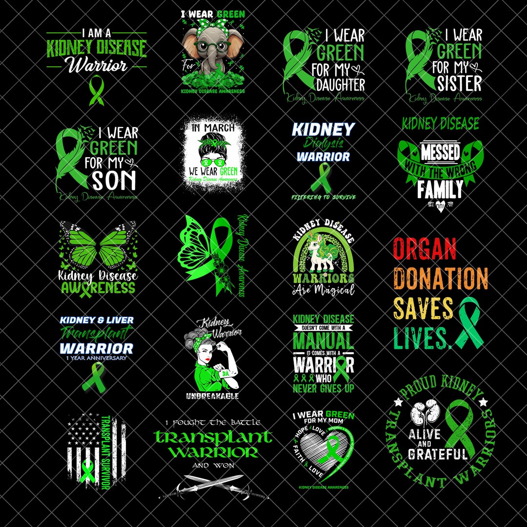 Kidney Disease Warrior Png Bundle, I Wear Green PNG, Organ Donation ...