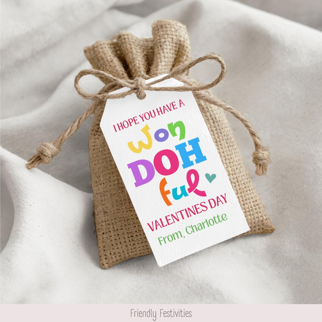 Doh Valentine Gift Tag Template, Won-doh-ful Valentine Tags, Editable ...