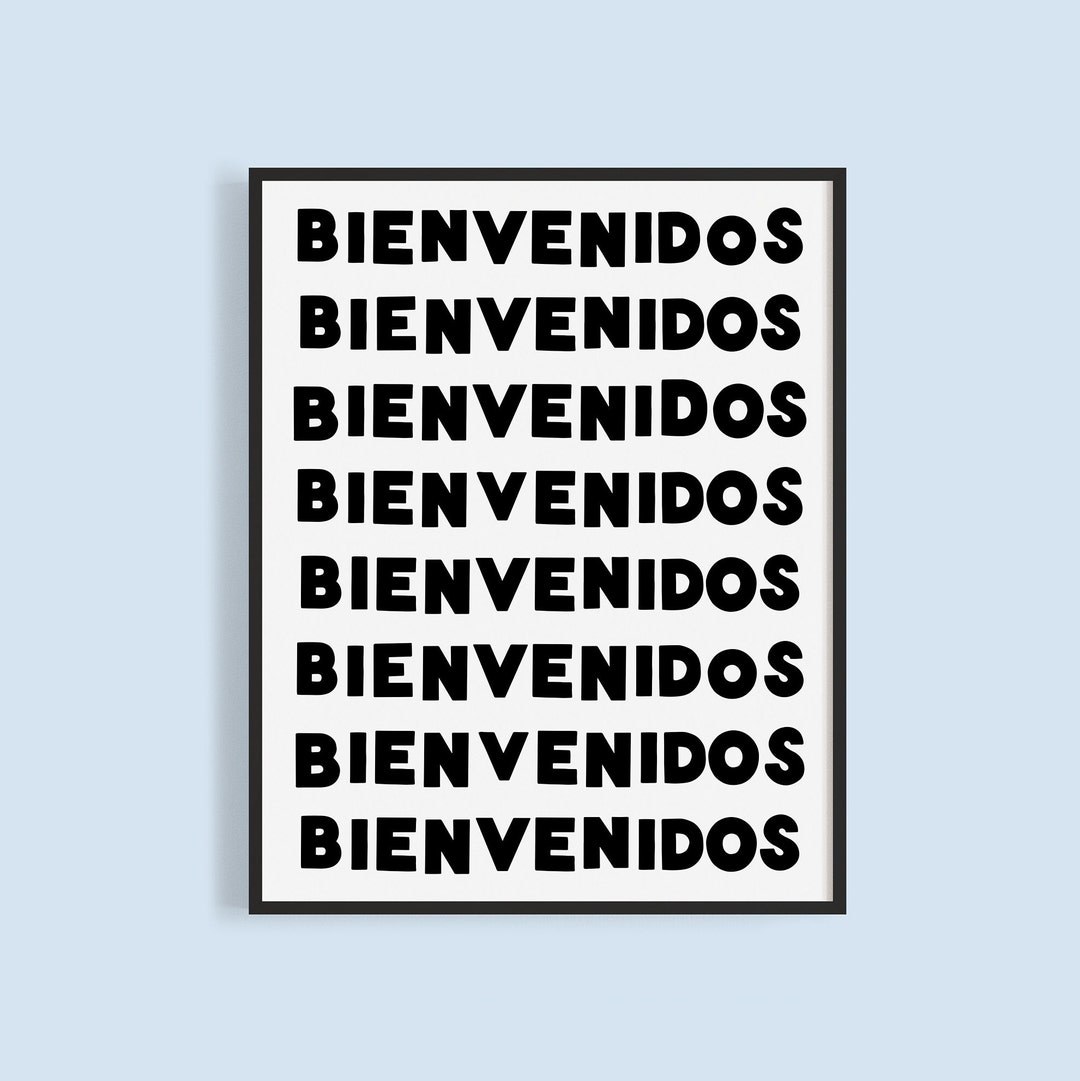 Bienvenidos Printable Wall Art | Spanish Printable Sign | Bienvenidos ...