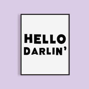 Hello Darlin' Country Music Print: Retro Black and White Typography ...