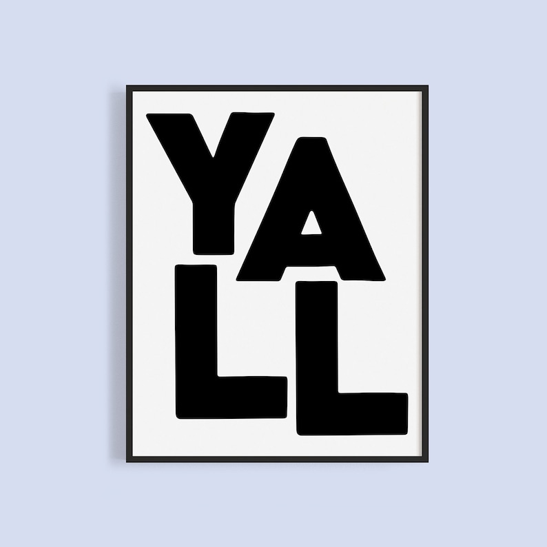 Y'all Typography Print: Black and White Texas Slang (digital Download ...