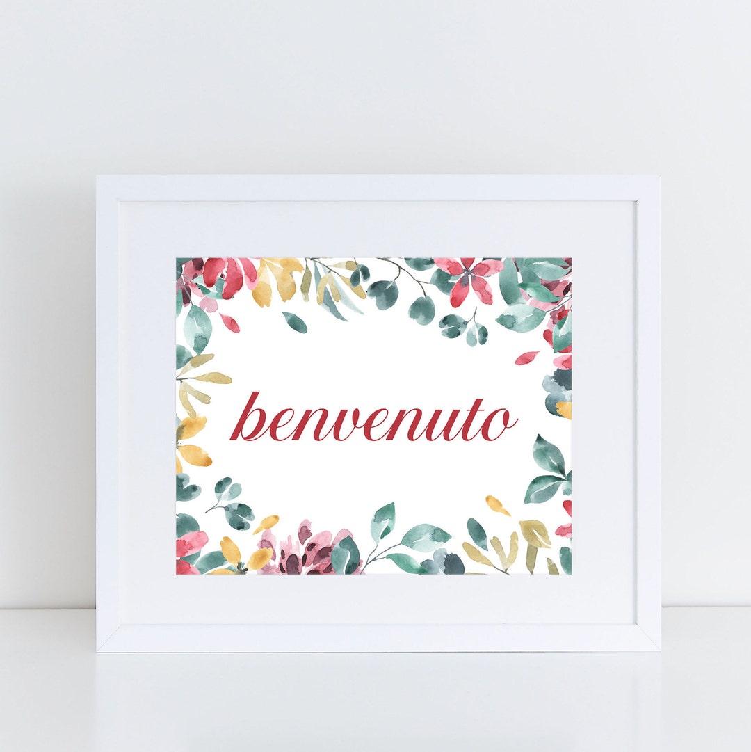 Floral Printable Benvenuto Sign: Italian Welcome Sign (digital Download ...