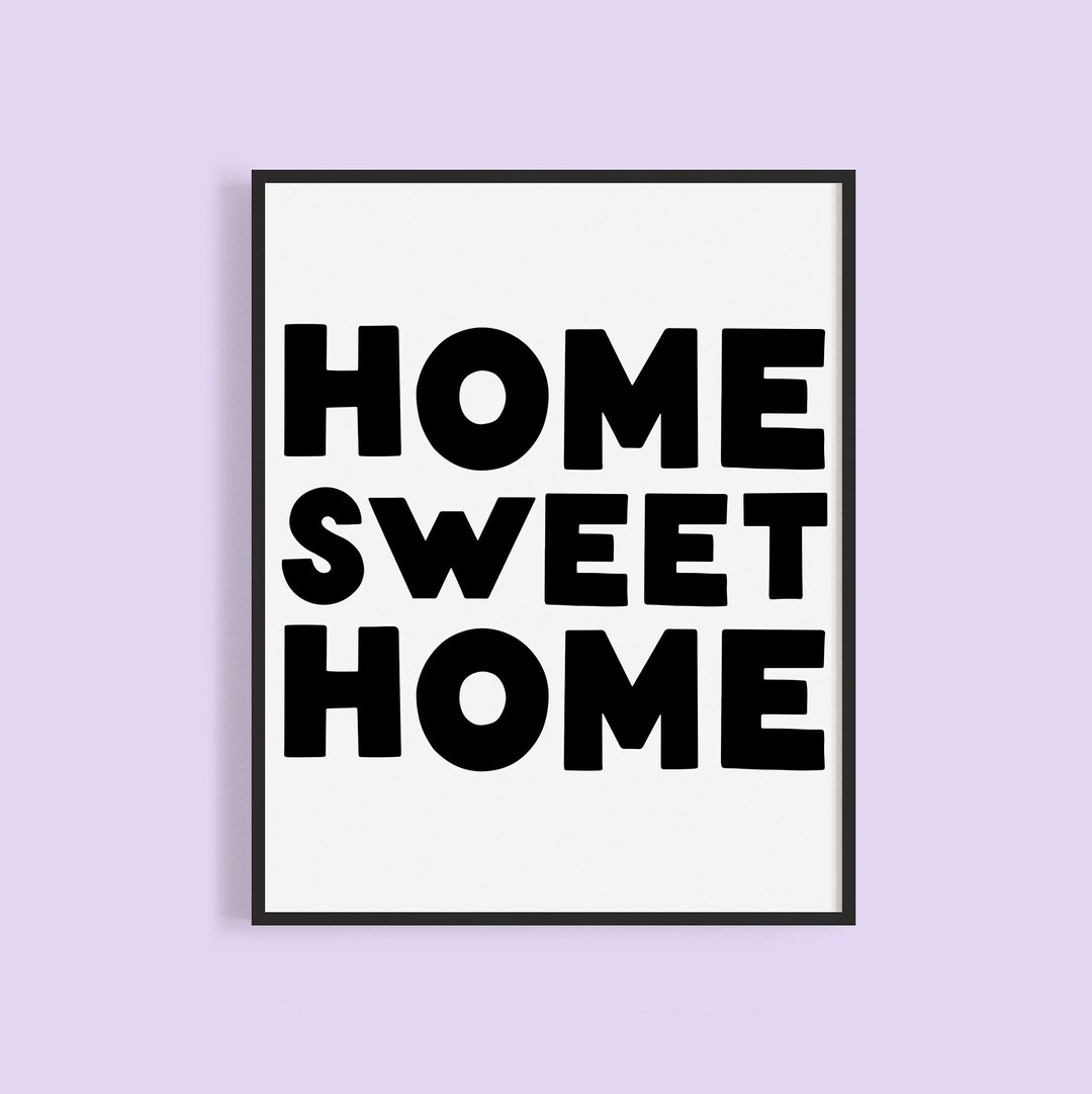 Home Sweet Home PRINTABLE Art Modern Home Sweet Home Instant Download ...