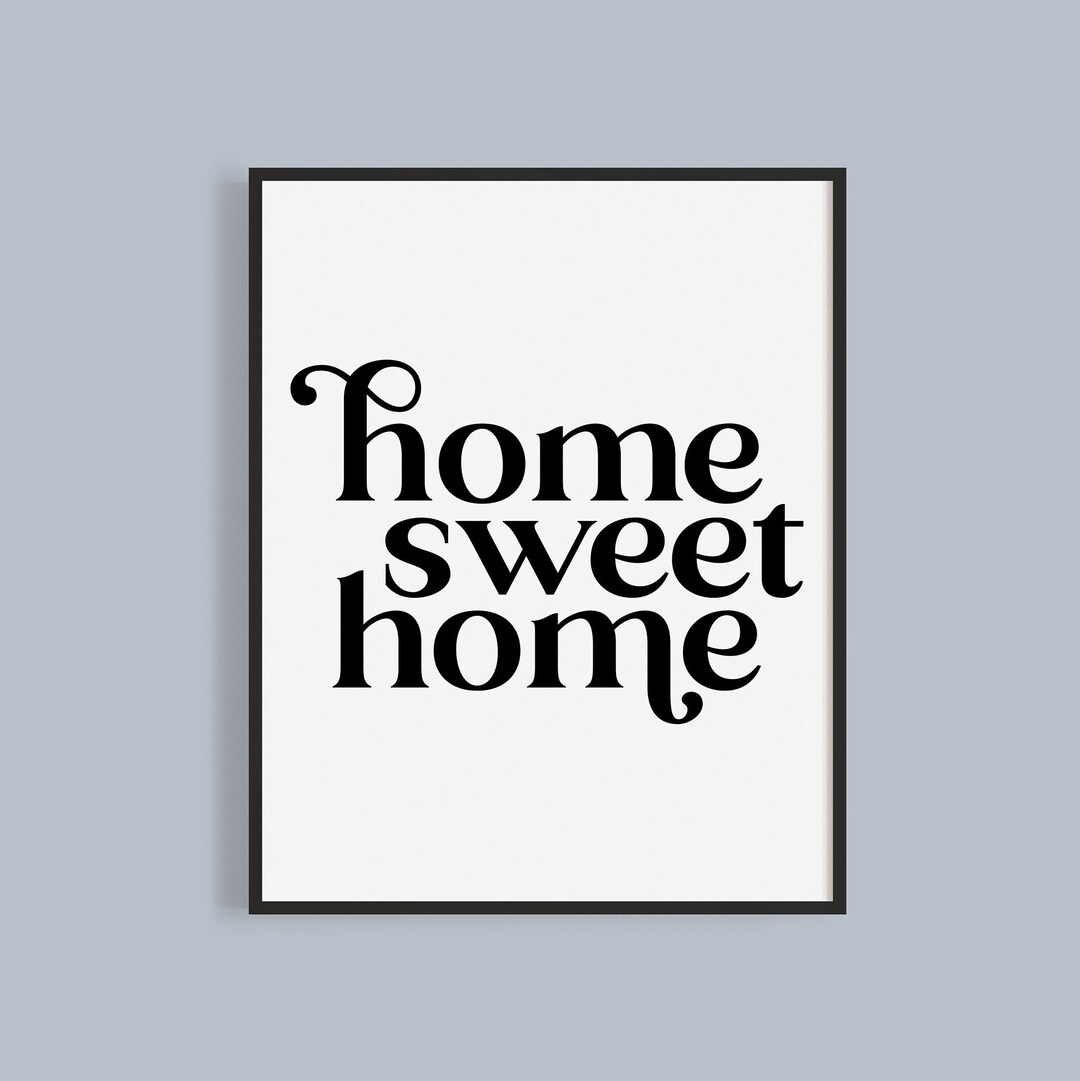 Home Sweet Home PRINTABLE Wall Art Home Sweet Home Instant Download ...