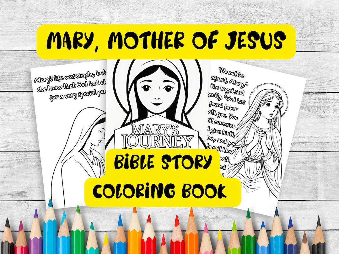 Mary, Mother of Jesus - A Coloring Bible Story for Children. Perfect ...