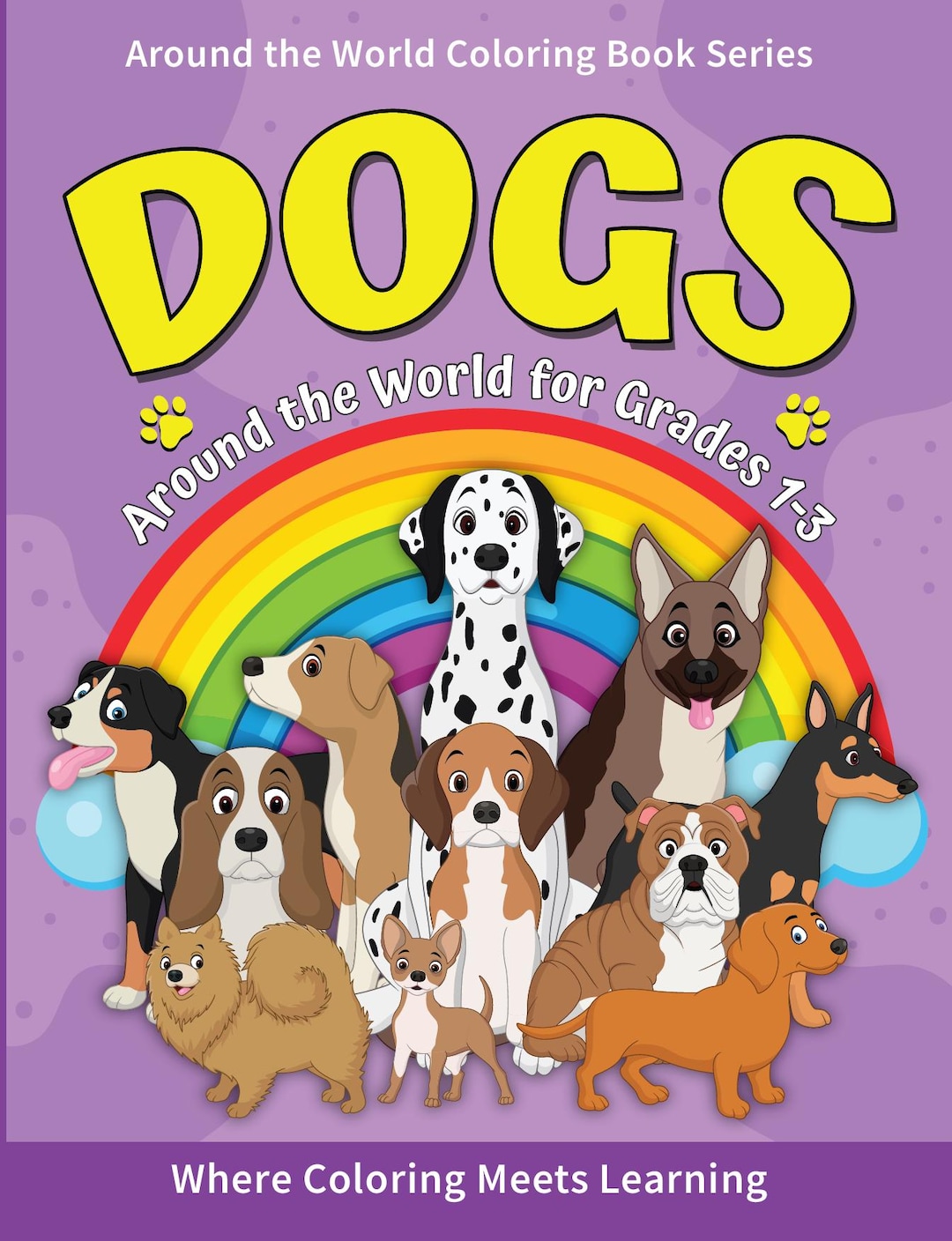 Dogs Around the World Coloring and Activity Book for Grades 1-3 ...