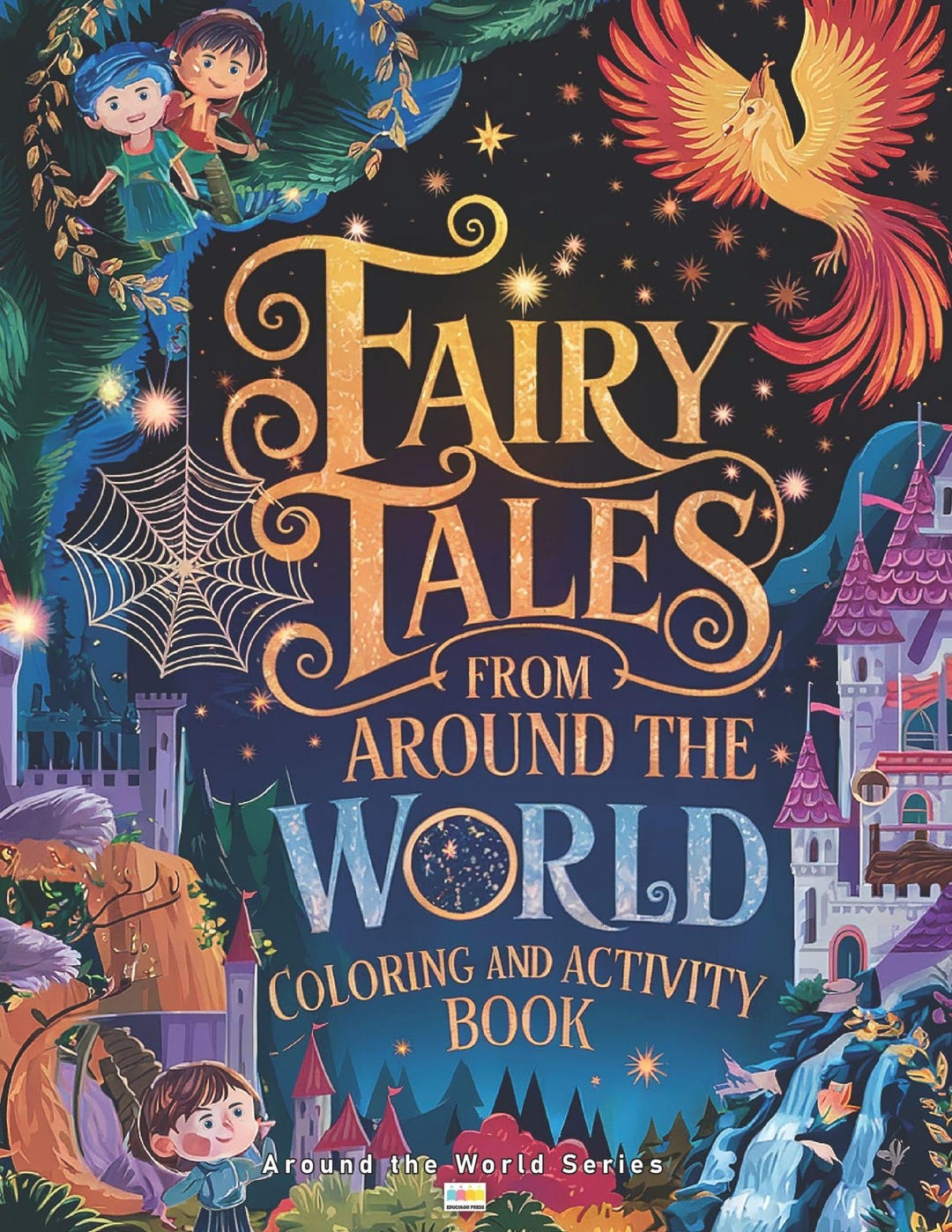 Fairy Tales Around the World Coloring and Activity Book: A Magical and ...