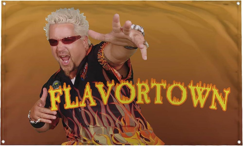 Guy Fieri welcome to Flavortown Flag, Funny Meme Banner, Pop Culture ...