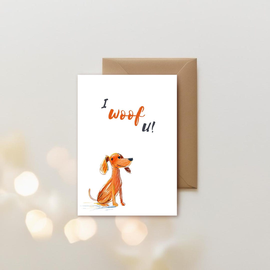 Printable Valentine's Day Card, I Woof U Dachshund, Declaration of Love ...