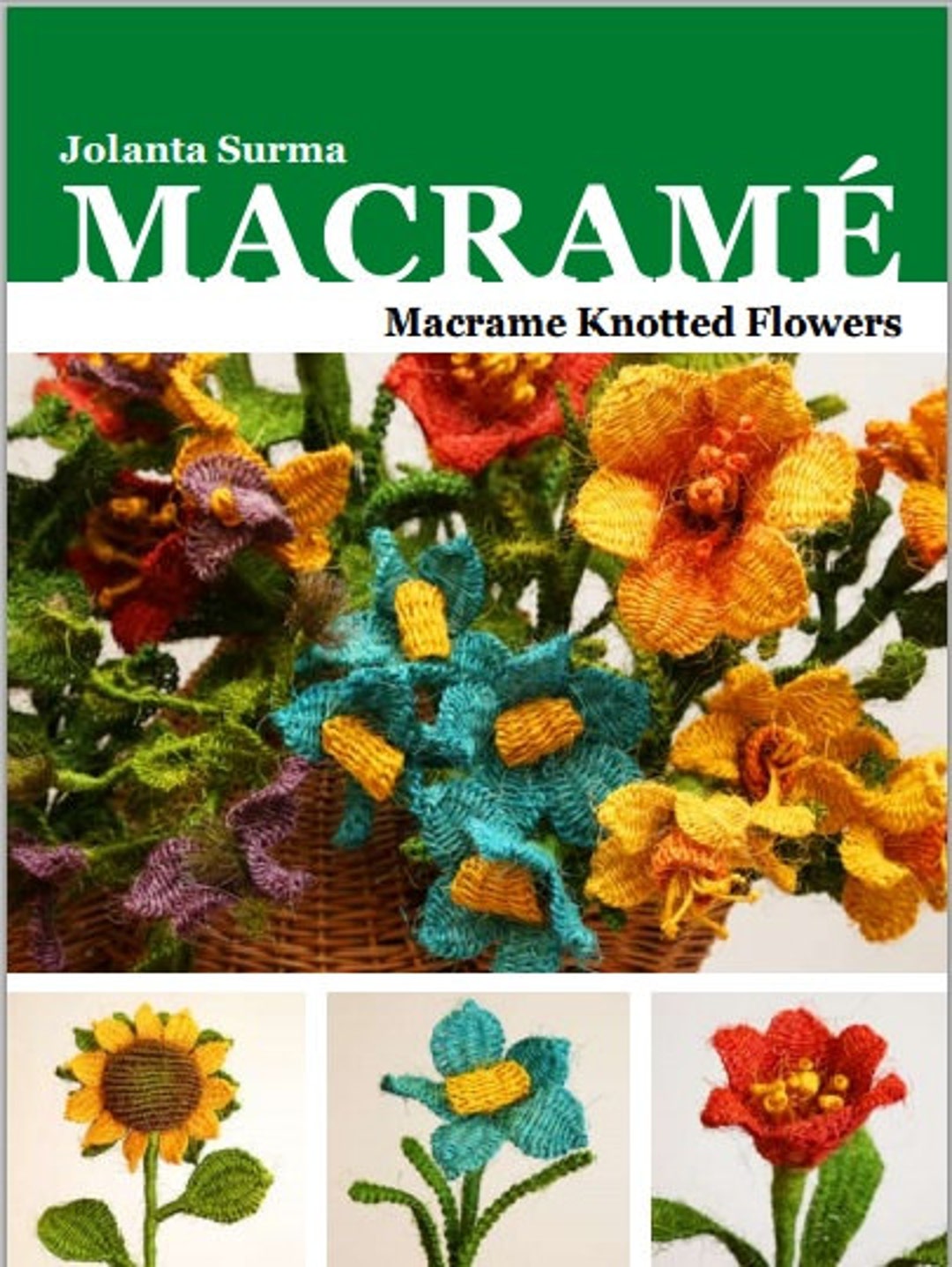 How to Make Macrame Flowers? - Macrame Knotted Flowers E-book in ...