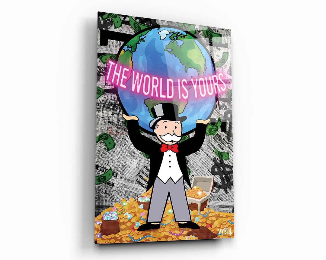 Monopoly Man. the World is Yours. Acrylic Glass Effect Art Office ...